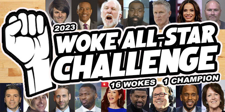 The 2023 Woke All-Star Challenge Sweet 16 - Vote Now! | OutKick